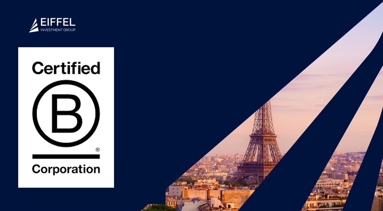 Eiffel Investment Group obtient le label B Corp - Eiffel
