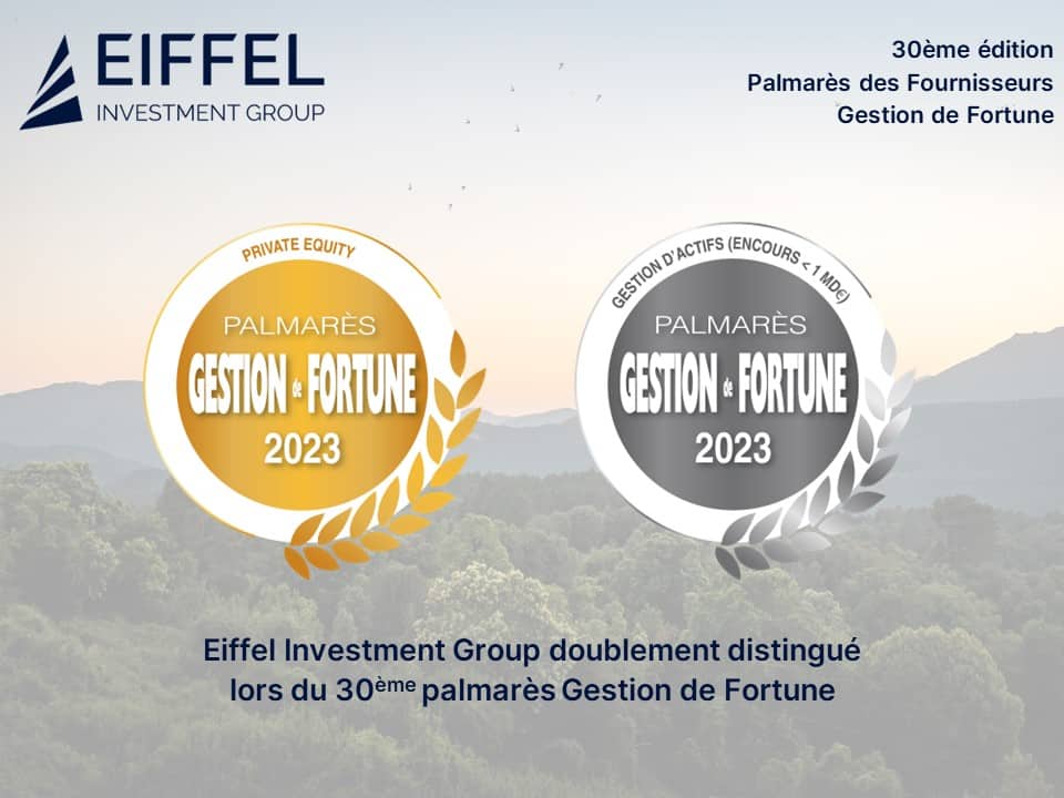 Eiffel Investment Group doublement distingué lors du 30ème palmarès ...